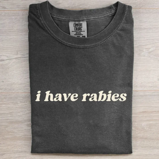 I Have Rabies Funny Retro T-shirt – INNSLANE